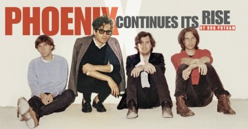 Phoenix Continues Its Rise | Music Connection Magazine