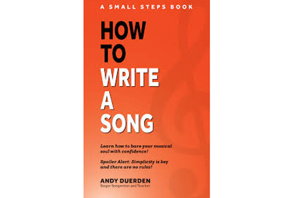 Book Review How To Write A Song Music Connection Magazine