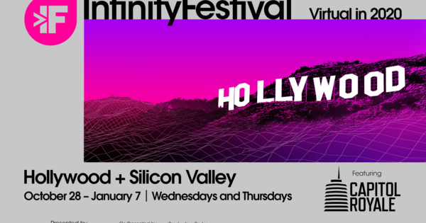 Virtually Attend Infinity Festival Hollywood - Music Connection Magazine