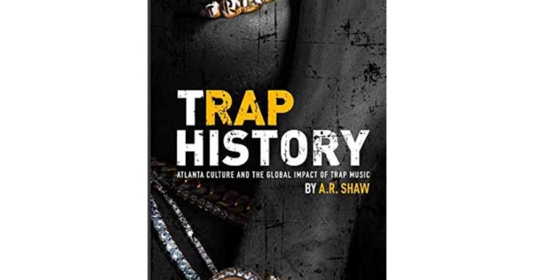 Book Review: Trap History - Music Connection Magazine