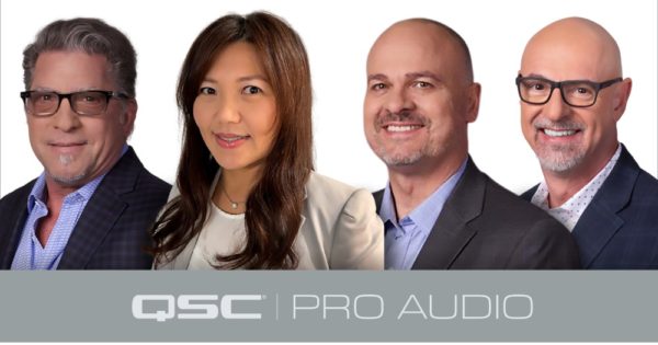 QSC Announces Pro Audio Leadership Team - Music Connection Magazine