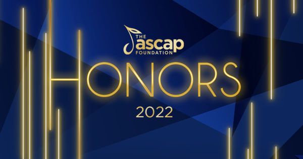 ASCAP Foundation Honors 2022 to Celebrate Composers and Songwriters ...
