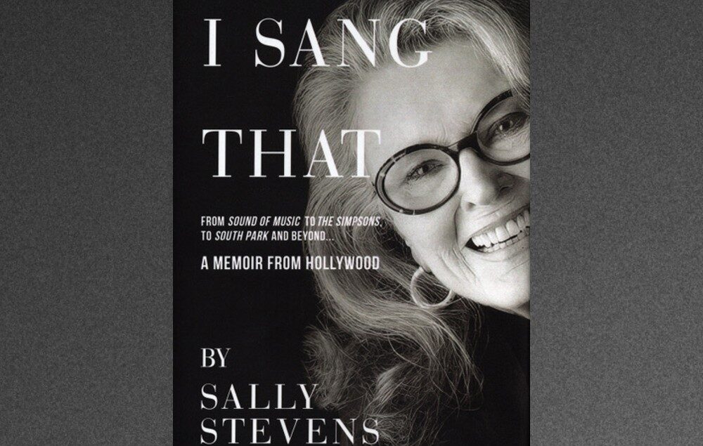 Kubernik: Sally Stevens Memoir 'I Sang That' - Music Connection Magazine