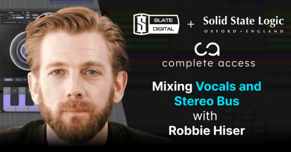 Mixing Vocals and Stereo Bus with Complete Access - Music Connection ...