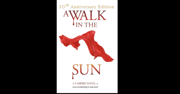 Book Store: "A Walk in the Sun" By Lisa Dominique Machat