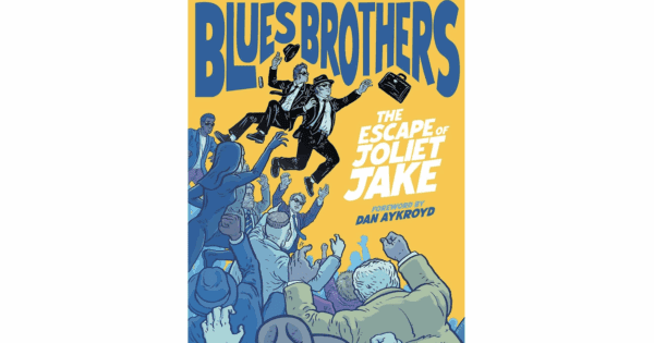 Book Store: "The Return of the Blues Brothers: The Escape of Joliet ...